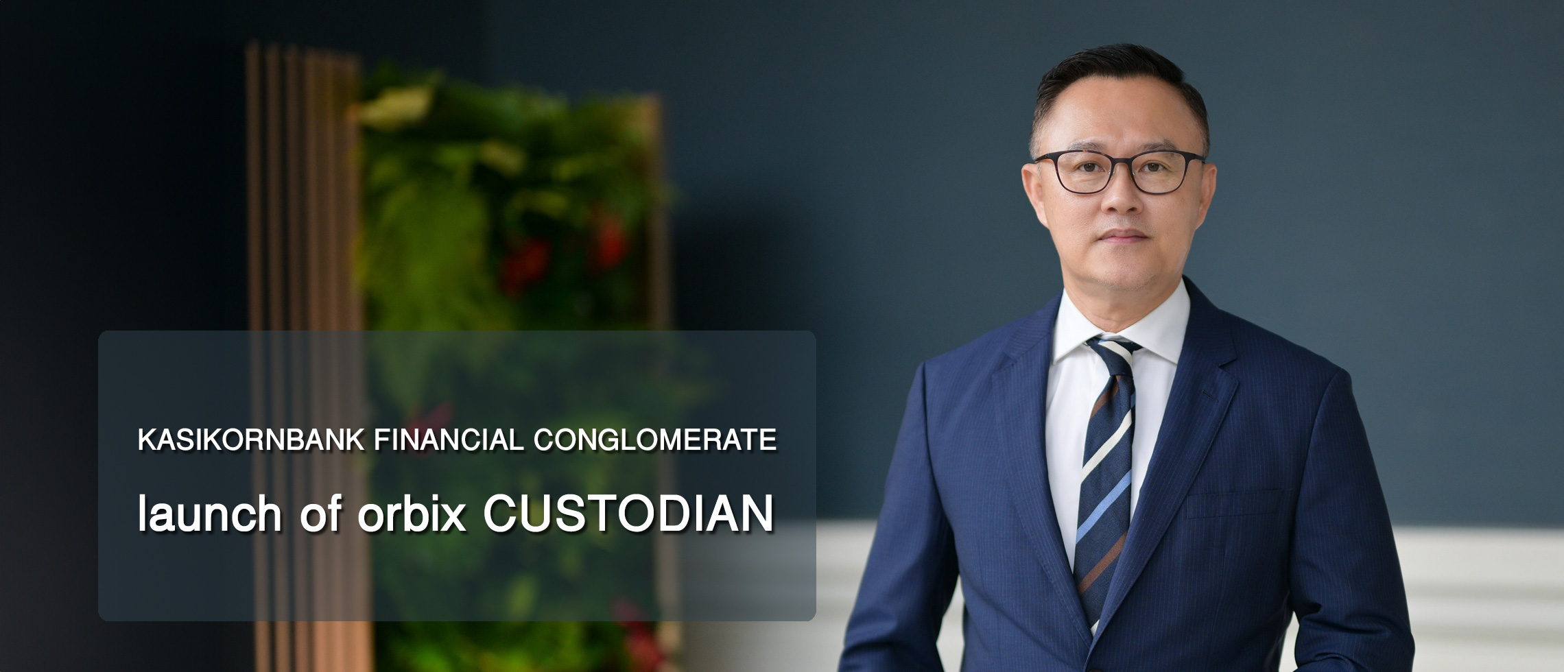 KASIKORNBANK FINANCIAL CONGLOMERATE reinforces its financial innovation leadership with the ...